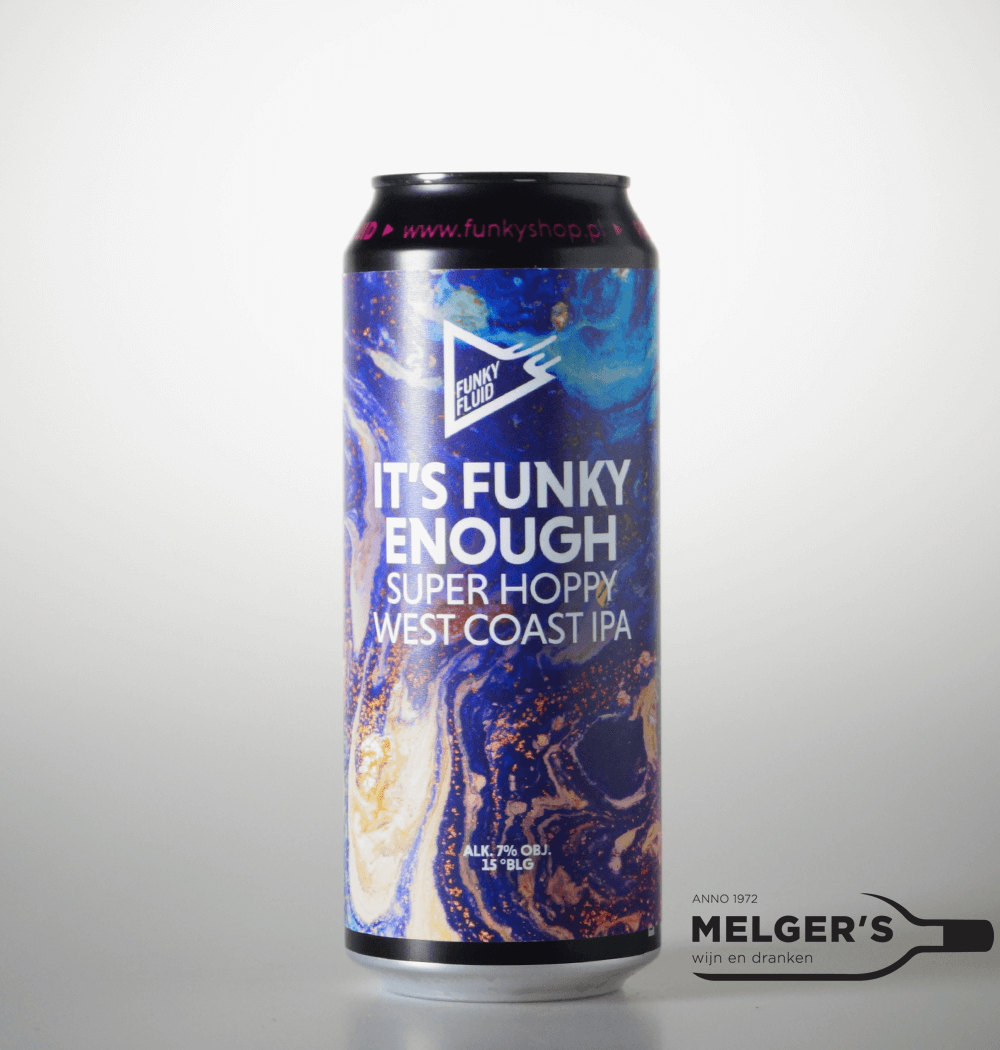 Funky Fluid - It's Funky Enough Super Hoppy West Coast IPA 50cl Blik ...